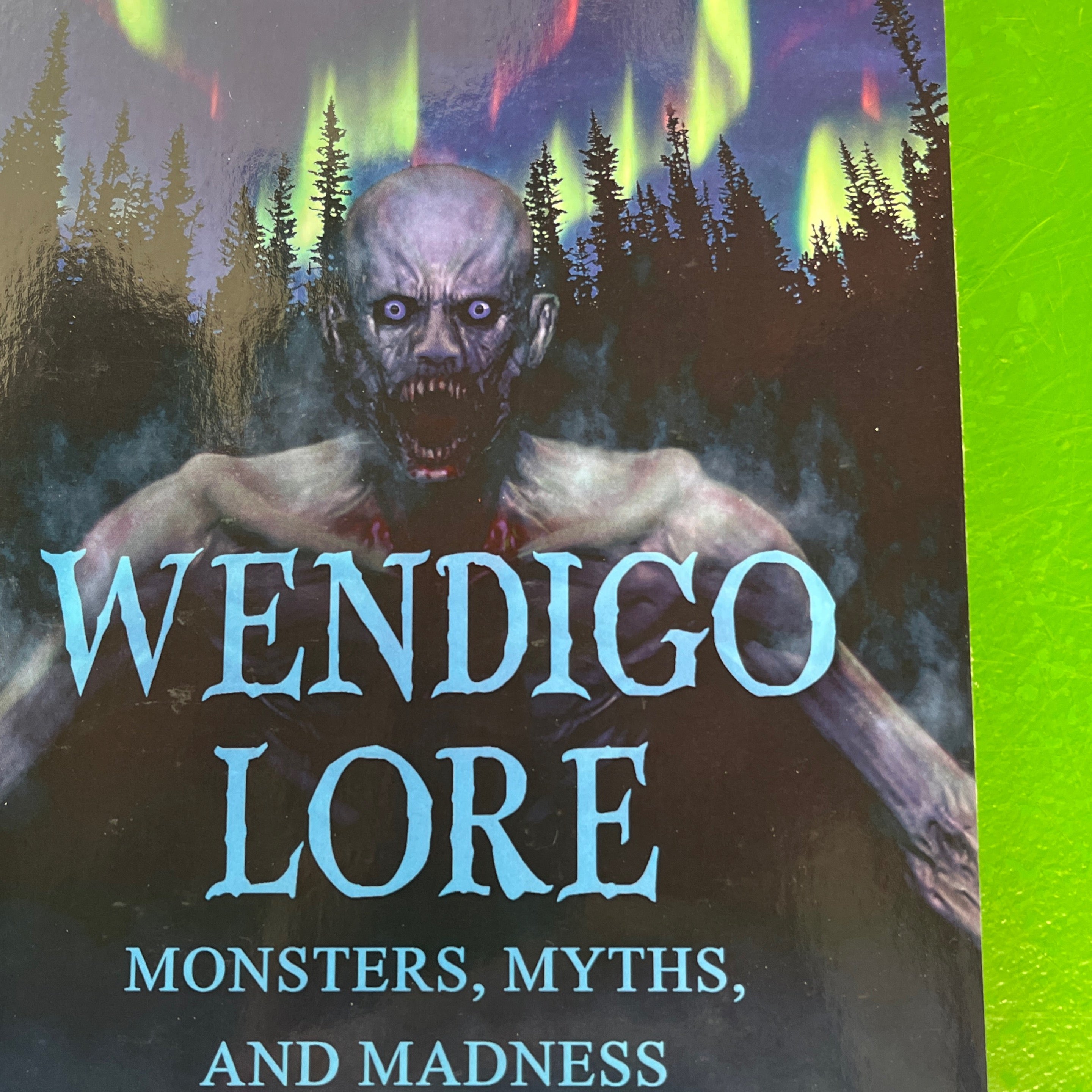 Book-Wendigo Lore by Chad Lewis | The Hodag Store